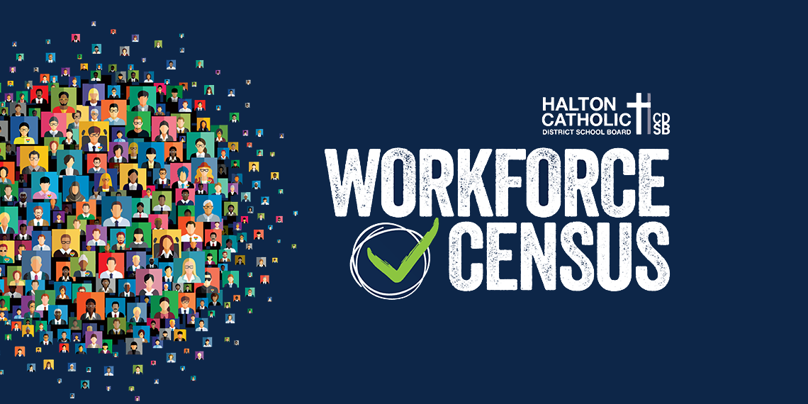 HCDSB Workforce Census | Halton Catholic District School Board